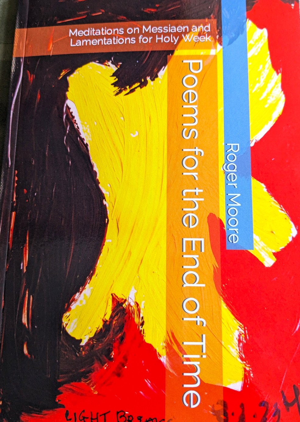 Poems for the End of Time – rogermoorepoet